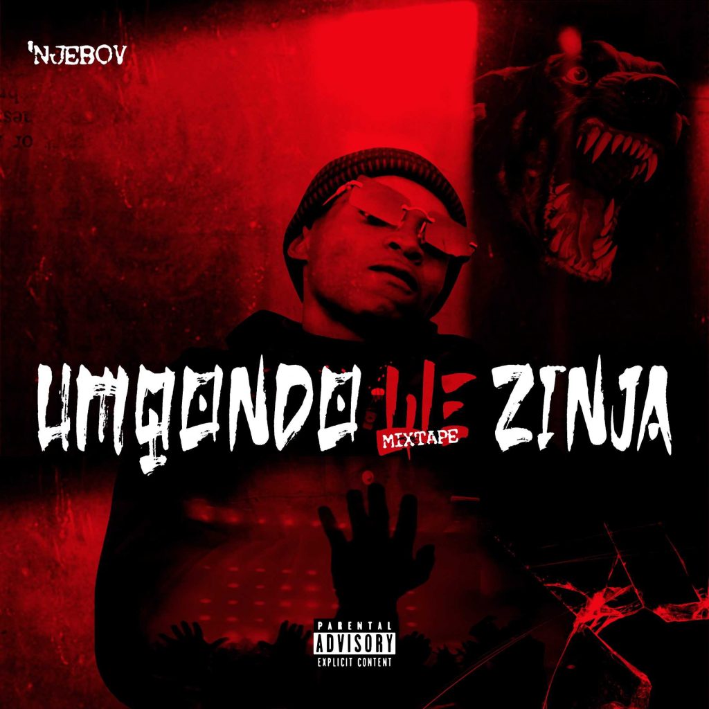 Vosloorus Rapper; ‘Njebov drops a Massive Mixtape - Umqondo We Zinja ...